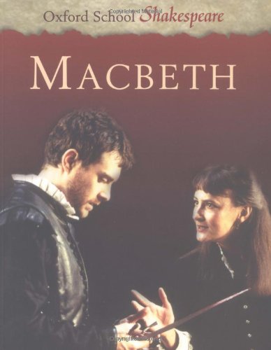 William Shakespeare,Roma Gill, Macbeth (Oxford School Shakespeare S ...